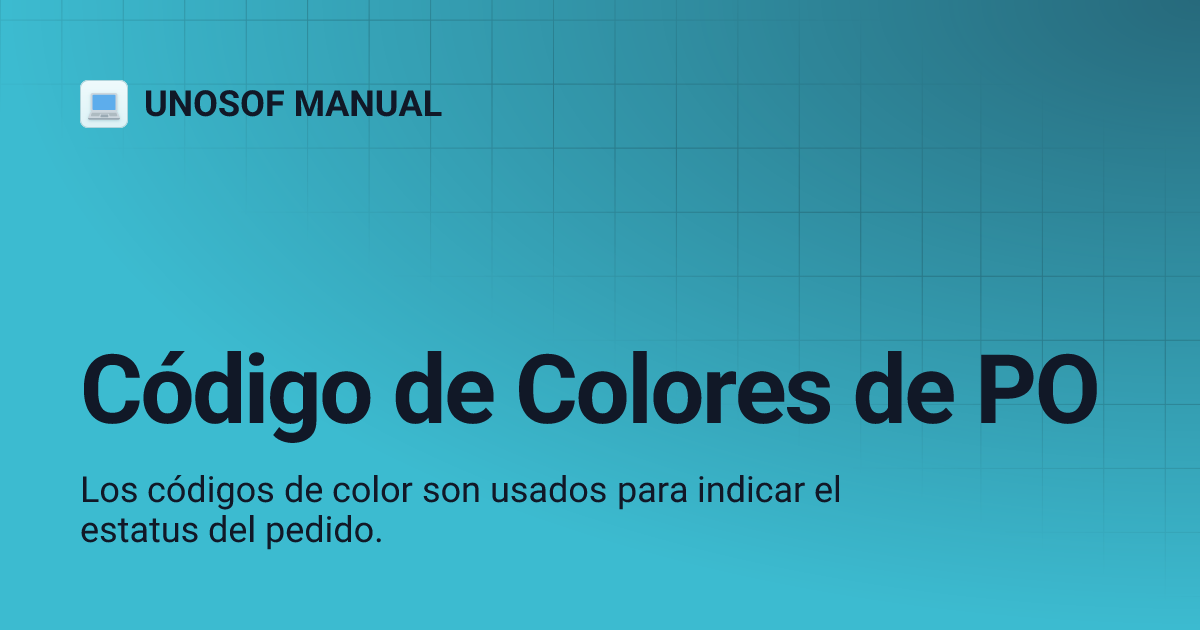Código de Colores de PO | UNOSOF MANUAL