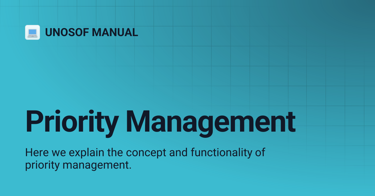 Priority Management | UNOSOF MANUAL