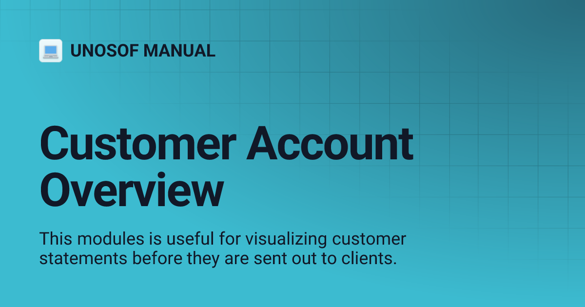 Customer Account Overview | UNOSOF MANUAL